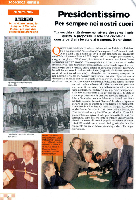 20 anni fa ci lasciava il presidentissimo Marcello Melani ...